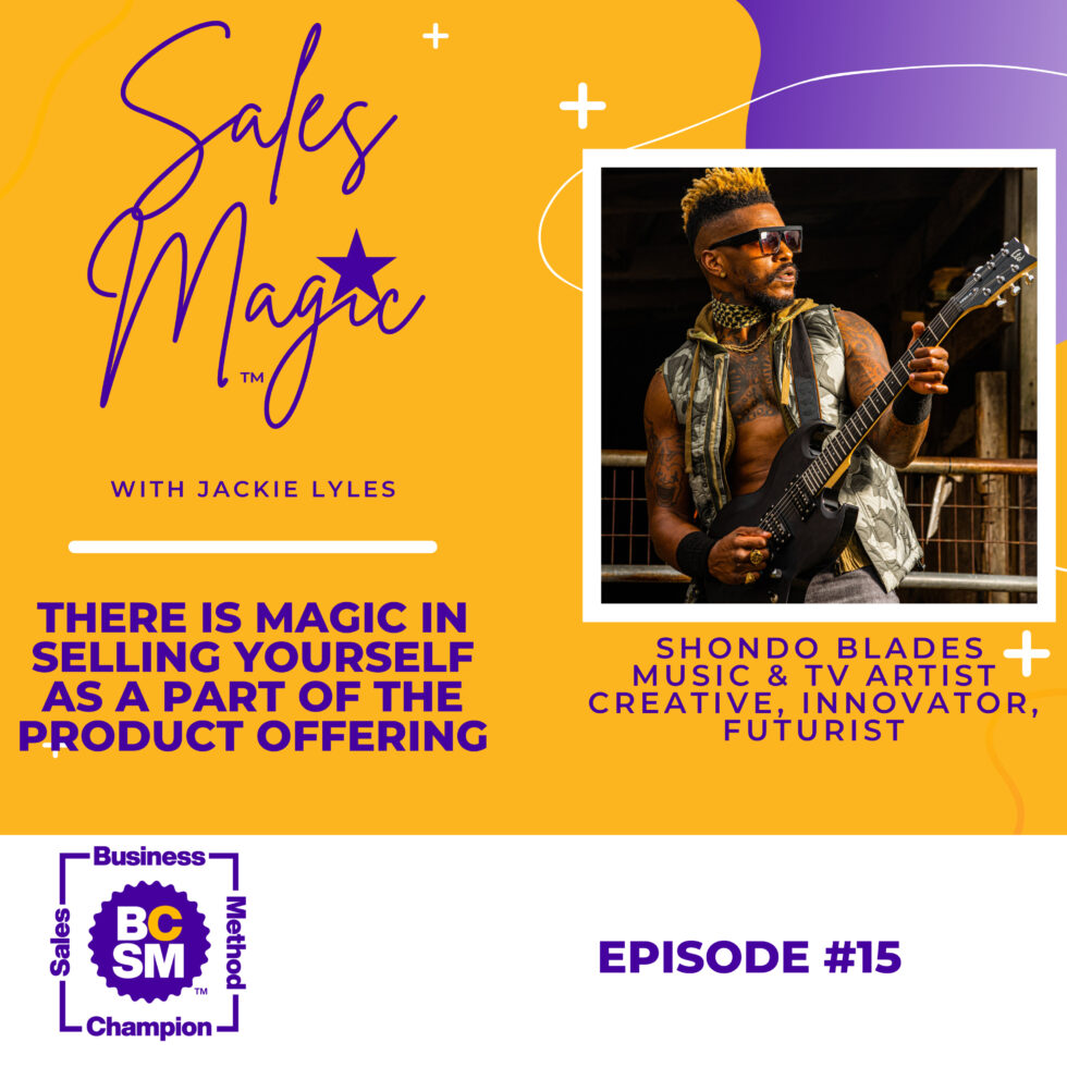 Shondo Blades - Real Sales Magic