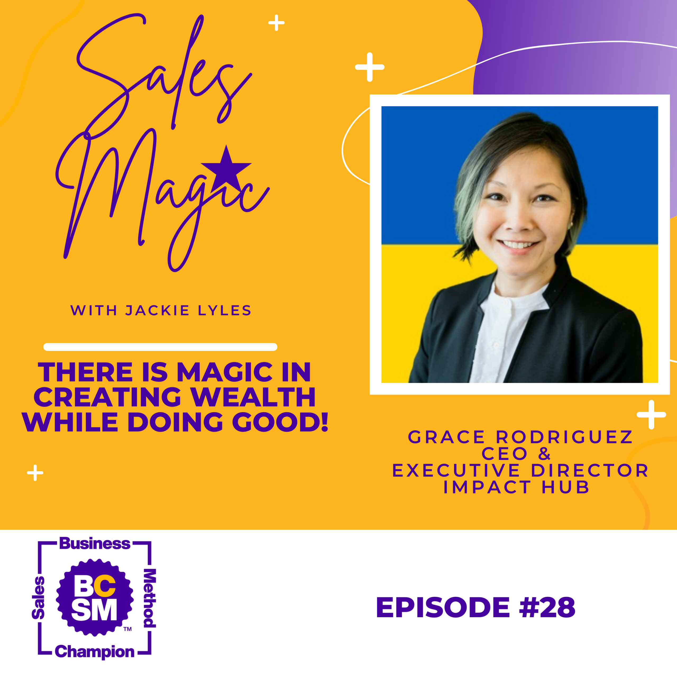 Grace Rodriguez - Real Sales Magic